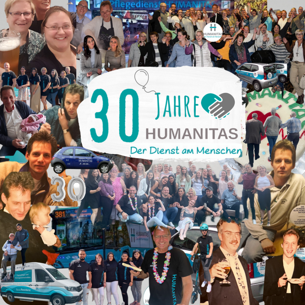 Wir feiern Jubiläum: 30 JAHRE HUMANITAS! - HUMANITAS Pflegedienste